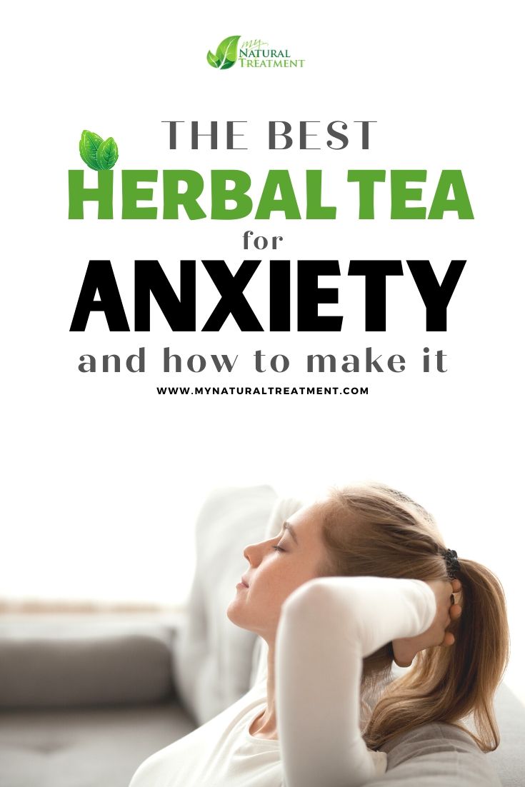 The Best Herbal Tea for Anxiety and How to Make It - 1 Herb